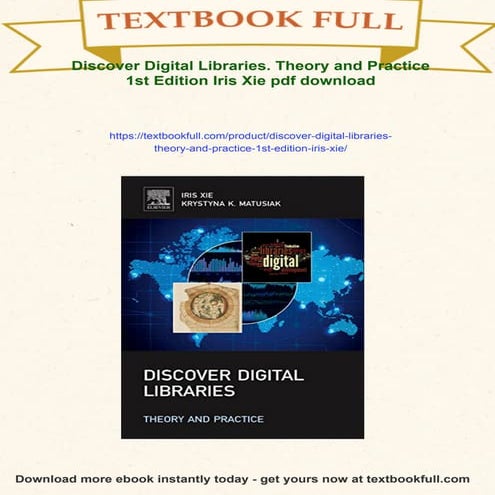 Discover Digital Libraries. Theory and Practice 1st Edition Iris Xie | PDF