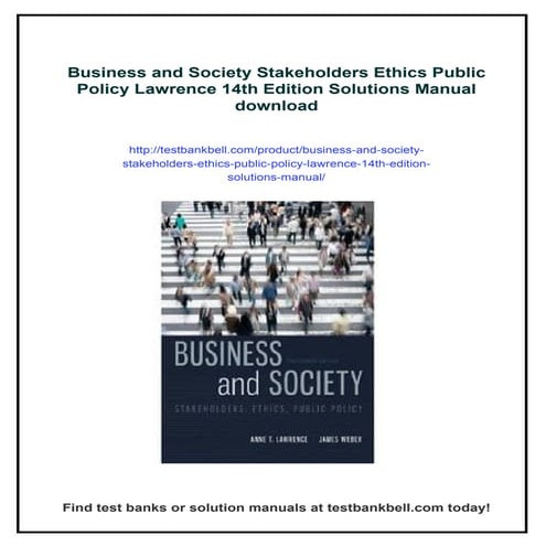Business and Society Stakeholders Ethics Public Policy Lawrence 14th ...