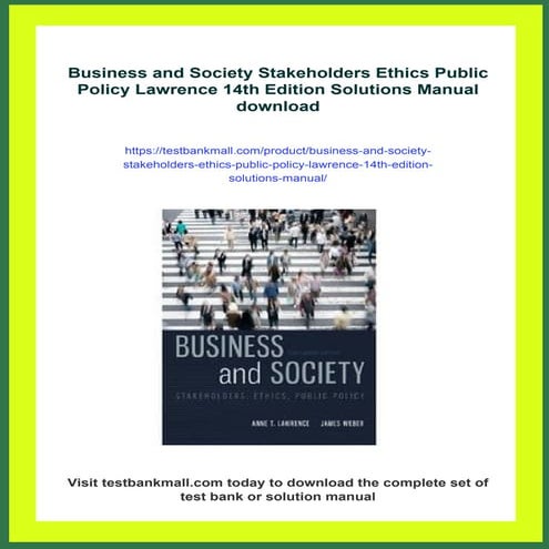 Business and Society Stakeholders Ethics Public Policy Lawrence 14th ...