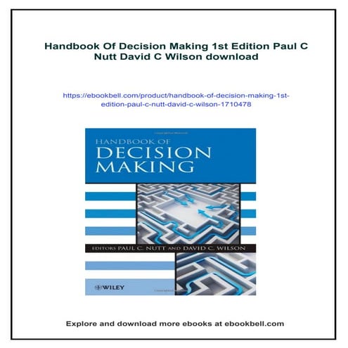 Handbook Of Decision Making 1st Edition Paul C Nutt David C Wilson | PDF