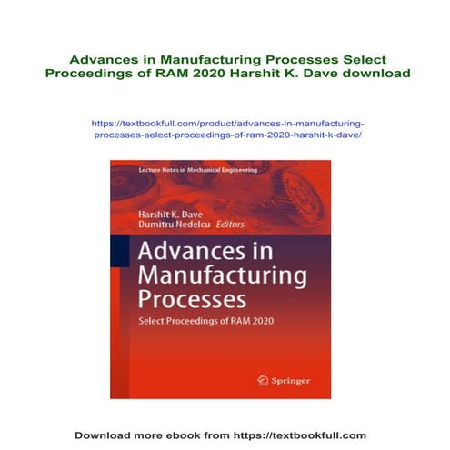 Advances in Manufacturing Processes Select Proceedings of RAM 2020 ...