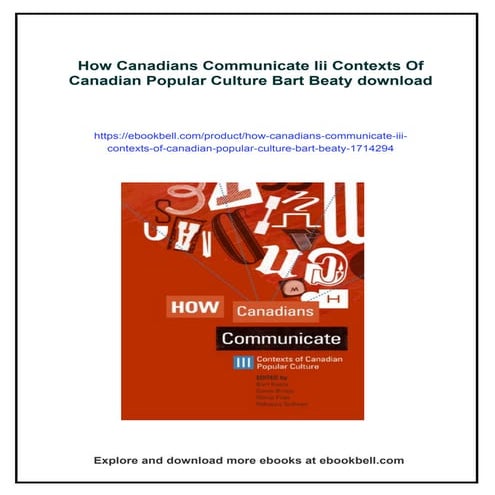 How Canadians Communicate Iii Contexts Of Canadian Popular Culture Bart ...