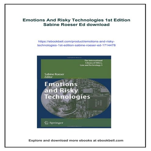 Emotions And Risky Technologies 1st Edition Sabine Roeser Ed | PDF