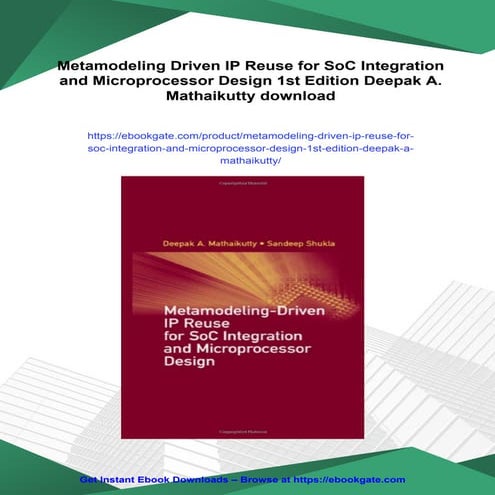Metamodeling Driven IP Reuse for SoC Integration and Microprocessor Design 1st Edition Deepak A ...