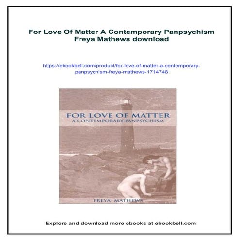 For Love Of Matter A Contemporary Panpsychism Freya Mathews | PDF