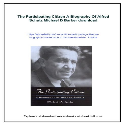 The Participating Citizen A Biography Of Alfred Schutz Michael D Barber ...
