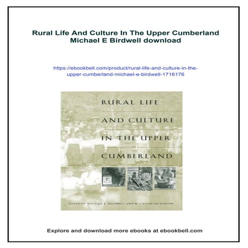 Rural Life And Culture In The Upper Cumberland Michael E Birdwell | PDF