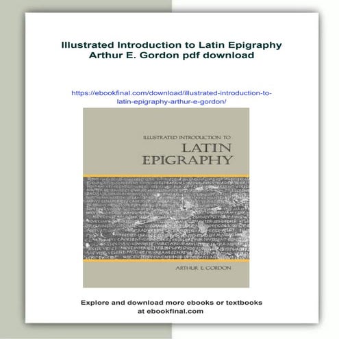 Illustrated Introduction to Latin Epigraphy Arthur E. Gordon | PDF