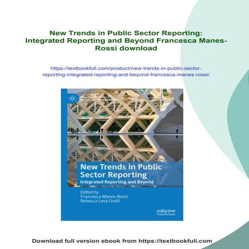 New Trends in Public Sector Reporting: Integrated Reporting and Beyond Francesca Manes-Rossi | PDF