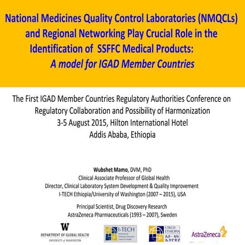National Medicines Quality Control Laboratories (NMQCLs) and national networking- a model for ...
