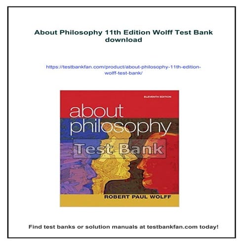 About Philosophy 11th Edition Wolff Test Bank | PDF