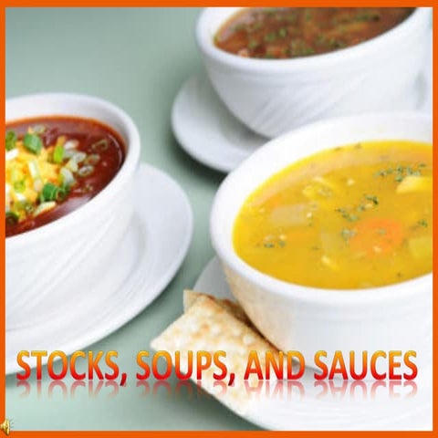 Stocks, soups and sauces | PPTX