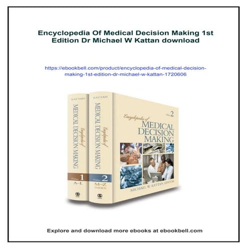 Encyclopedia Of Medical Decision Making 1st Edition Dr Michael W Kattan ...
