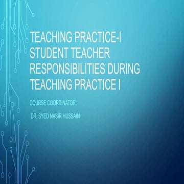 Teaching practice- I Observation report writing-8607-B.ED-DAY 02-AIOU | PPT