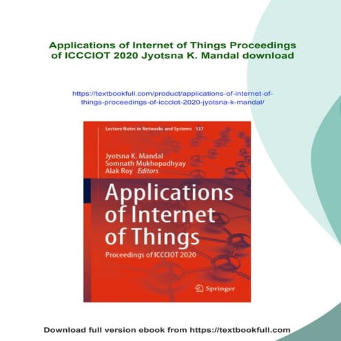 Applications of Internet of Things Proceedings of ICCCIOT 2020 Jyotsna K. Mandal | PDF