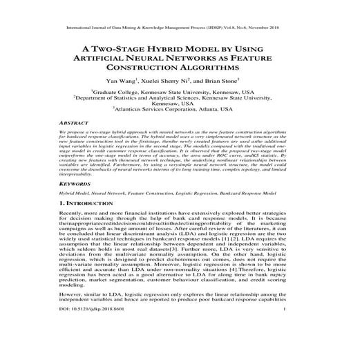 A TWO-STAGE HYBRID MODEL BY USING ARTIFICIAL NEURAL NETWORKS AS FEATURE CONSTRUCTION ALGORITHMS ...