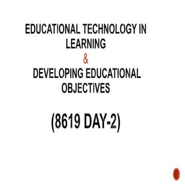 EDUCATIONAL TECHNOLOGY IN LEARNING & DEVELOPING EDUCATIONAL OBJECTIVES ...