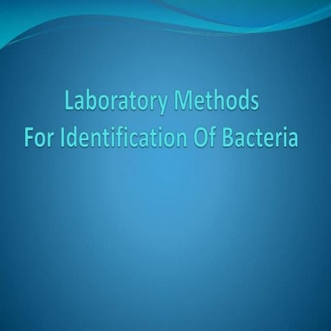 methods to identify microorganisms relaeted methods | PPTX