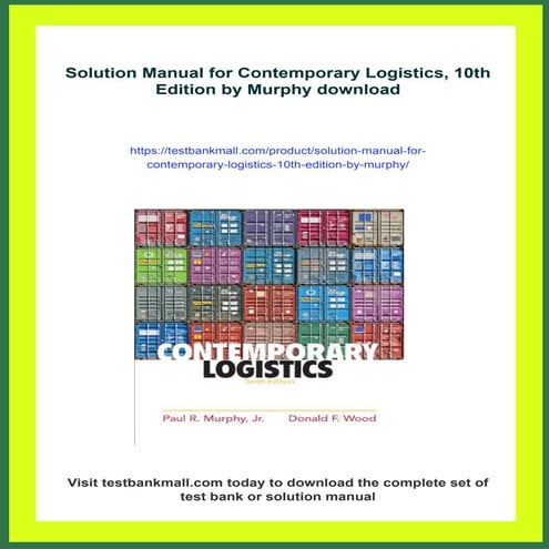 Solution Manual for Contemporary Logistics, 10th Edition by Murphy | PDF
