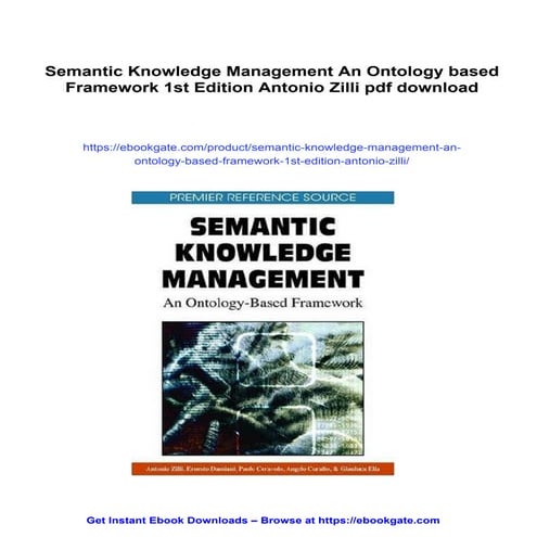 Semantic Knowledge Management An Ontology based Framework 1st Edition Antonio Zilli | PDF