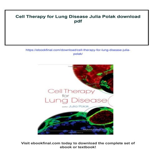 Cell Therapy for Lung Disease Julia Polak | PDF