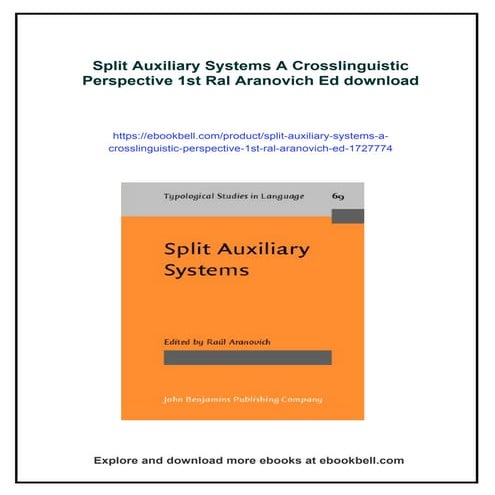 Split Auxiliary Systems A Crosslinguistic Perspective 1st Ral Aranovich ...