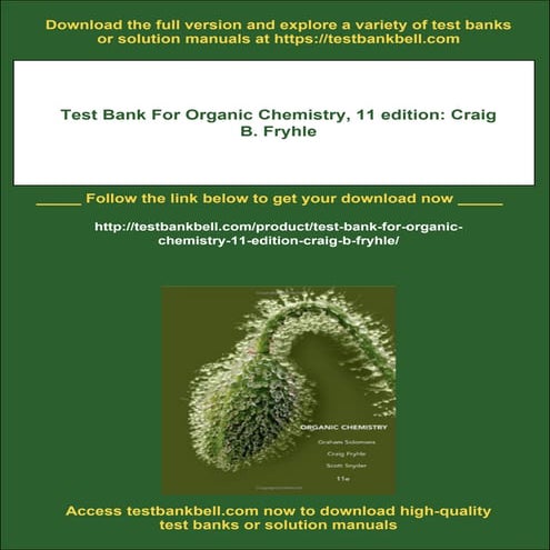Test Bank For Organic Chemistry, 11 edition: Craig B. Fryhle | PDF