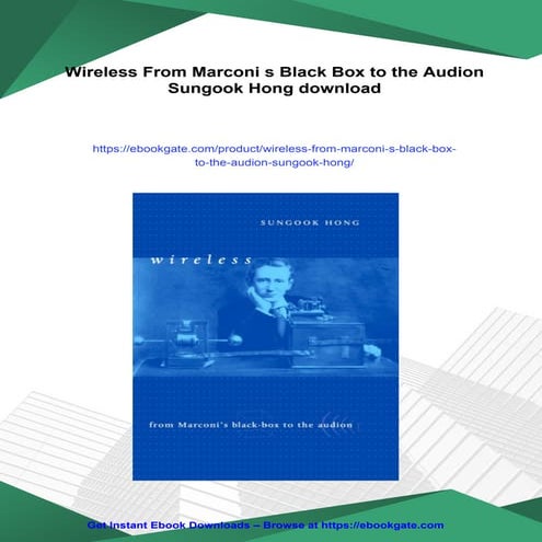 Wireless From Marconi s Black Box to the Audion Sungook Hong | PDF