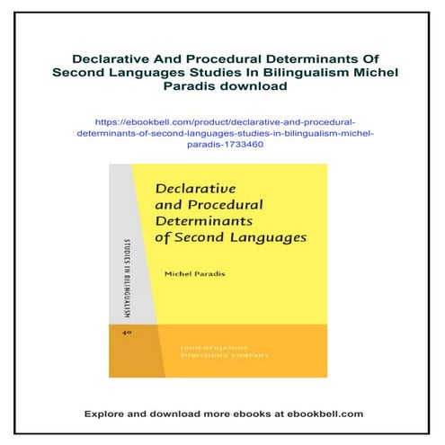 Declarative And Procedural Determinants Of Second Languages Studies In Bilingualism Michel ...