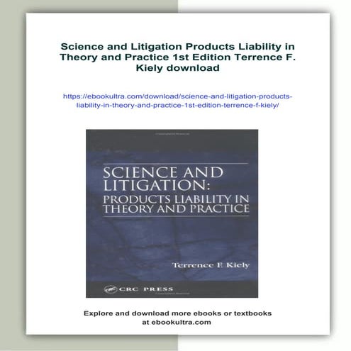 Science and Litigation Products Liability in Theory and Practice 1st ...