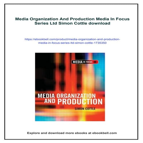 Media Organization And Production Media In Focus Series Ltd Simon ...
