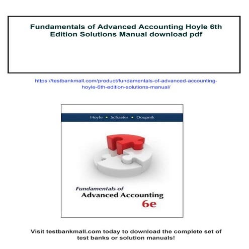 Fundamentals of Advanced Accounting Hoyle 6th Edition Solutions Manual | PDF