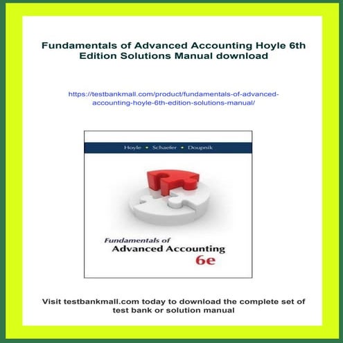 Fundamentals of Advanced Accounting Hoyle 6th Edition Solutions Manual | PDF
