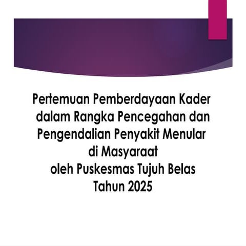 penyulihan kader posyandu tentang penyakit menular | PPTX