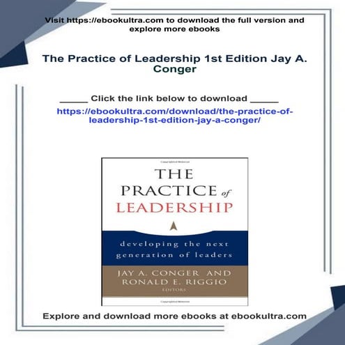 The Practice of Leadership 1st Edition Jay A. Conger | PDF
