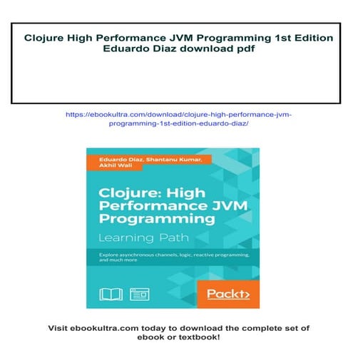 Clojure High Performance JVM Programming 1st Edition Eduardo Diaz | PDF