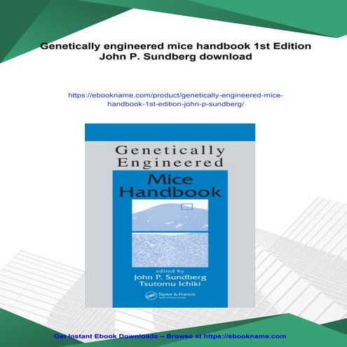 Genetically engineered mice handbook 1st Edition John P. Sundberg | PDF