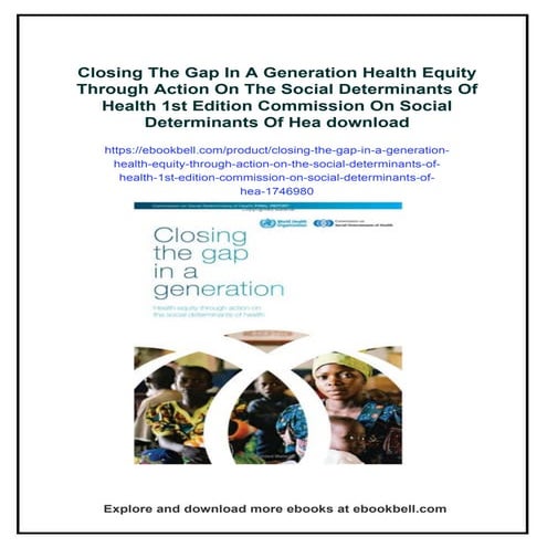 Closing The Gap In A Generation Health Equity Through Action On The ...