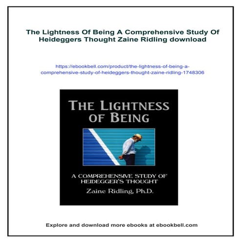 The Lightness Of Being A Comprehensive Study Of Heideggers Thought ...