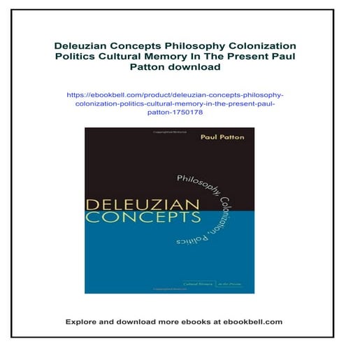 Deleuzian Concepts Philosophy Colonization Politics Cultural Memory In The Present Paul Patton | PDF