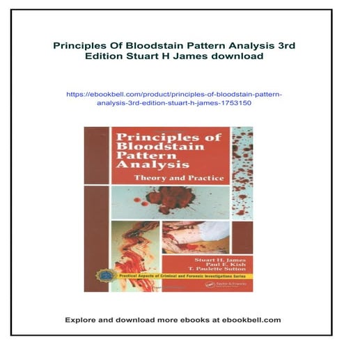 Principles Of Bloodstain Pattern Analysis 3rd Edition Stuart H James | PDF