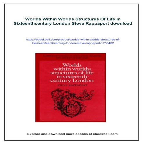 Worlds Within Worlds Structures Of Life In Sixteenthcentury London ...
