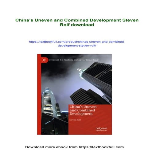 China’s Uneven and Combined Development Steven Rolf | PDF