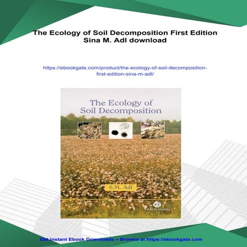 The Ecology of Soil Decomposition First Edition Sina M. Adl | PDF