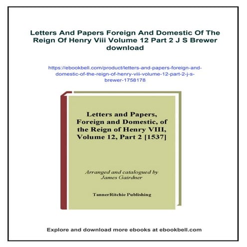 Letters And Papers Foreign And Domestic Of The Reign Of Henry Viii ...