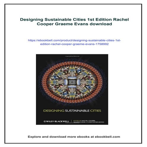 Designing Sustainable Cities 1st Edition Rachel Cooper Graeme Evans | PDF