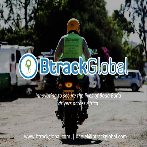 Btrack Global Pitch Deck_Uganda.compressed | PDF | Auto Safety | Automotive