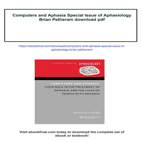 Computers and Aphasia Special Issue of Aphasiology Brian Petheram | PDF