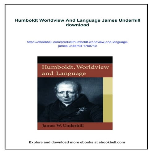 Humboldt Worldview And Language James Underhill | PDF