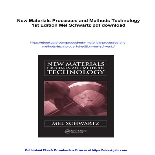 New Materials Processes and Methods Technology 1st Edition Mel Schwartz ...